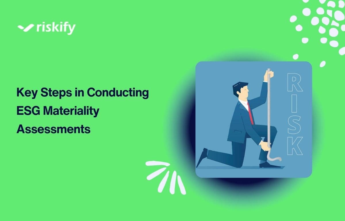 Key Steps in Conducting ESG Materiality Assessments | Riskify