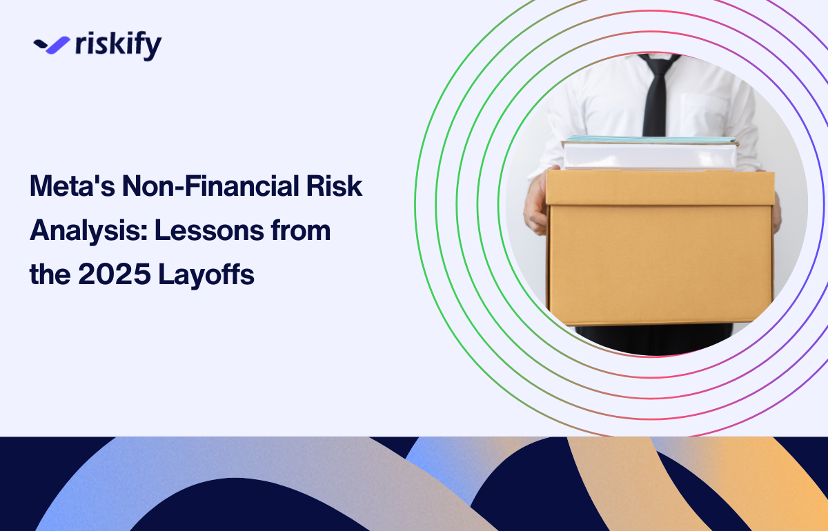Meta's Non-Financial Risk Analysis: Lessons from the 2025 Layoffs | Riskify