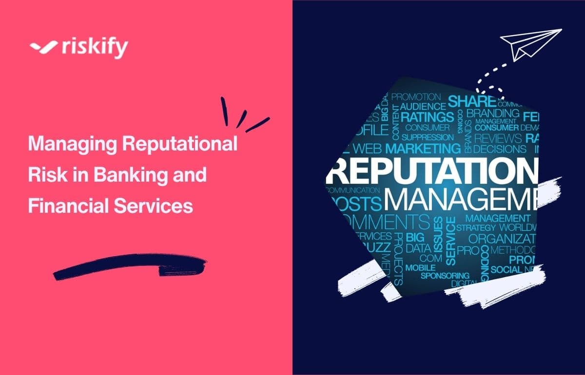 Managing Reputational Risk in Banking and Financial Services | Riskify