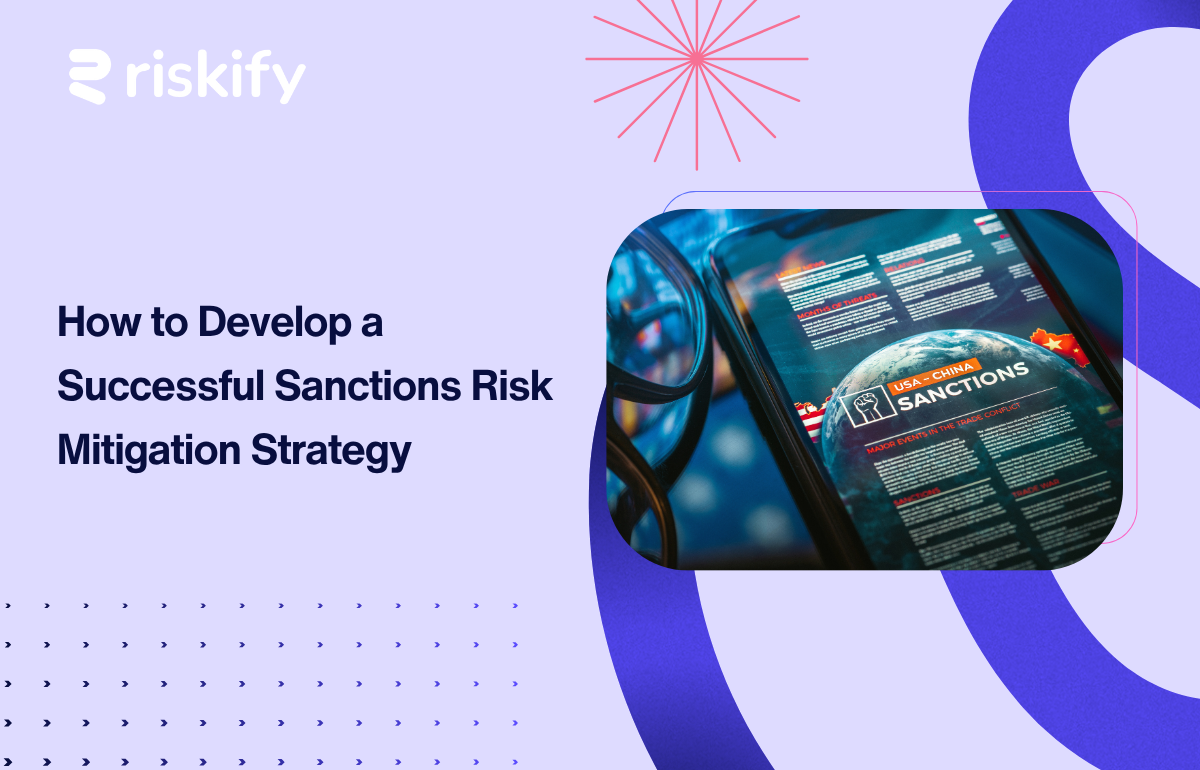 How to Develop a Successful Sanctions Risk Mitigation Strategy | Riskify