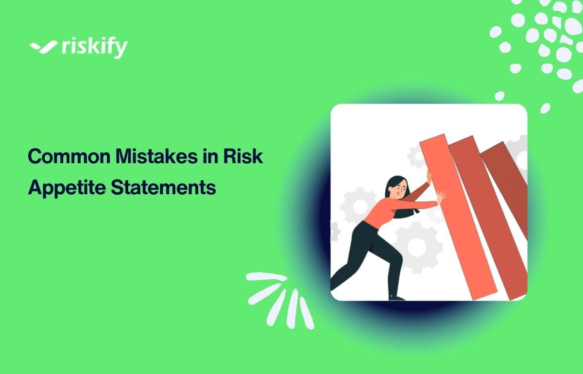 Common Mistakes in Risk Appetite Statements | Riskify